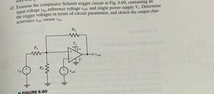 Solved 12. Examine the comparator Schmitt trigger circuit in | Chegg.com