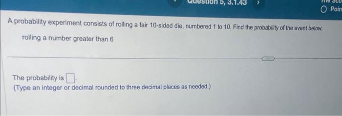 Solved A probability experiment consists of rolling a fair | Chegg.com