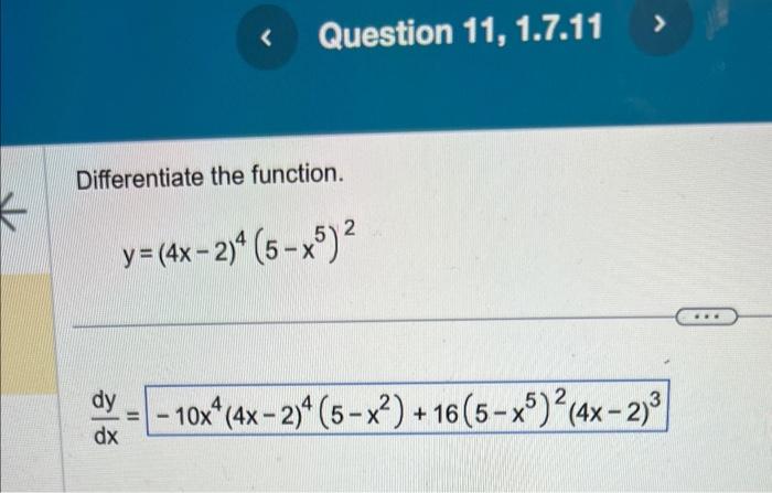 Solved Differentiate the function. y=(4x−2)4(5−x5)2 | Chegg.com