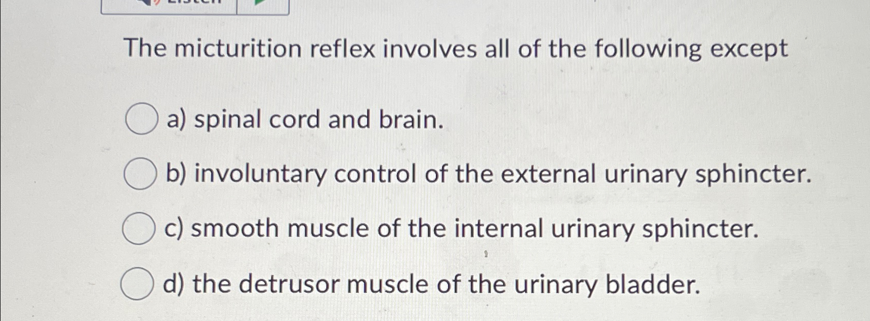 Solved The micturition reflex involves all of the following | Chegg.com