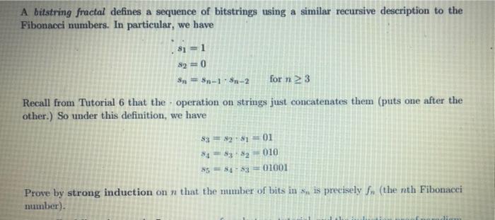Solved A bitstring fractal defines a sequence of bitstrings | Chegg.com