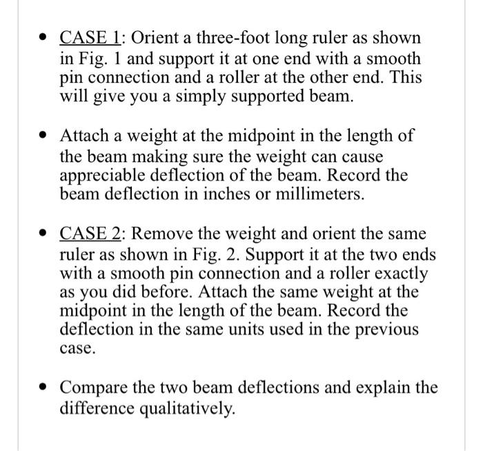 Solved • CASE 1: Orient a three-foot long ruler as shown in | Chegg.com