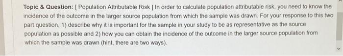 Solved Topic & Question: [ Population Attributable Risk In | Chegg.com
