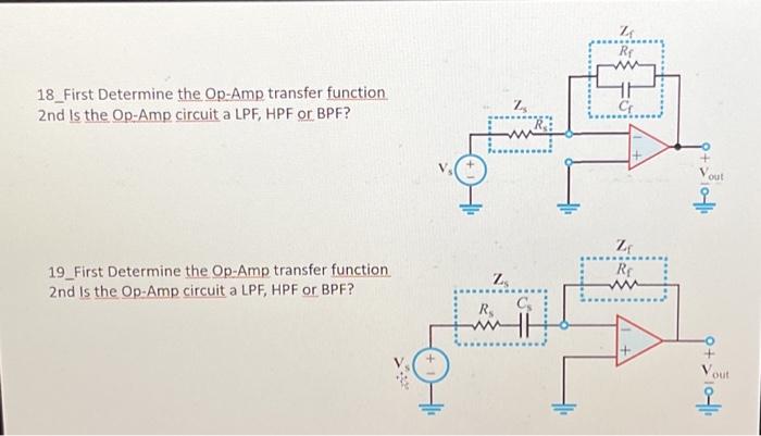 Solved 18_First Determine the Op-Amp transfer function 2nd | Chegg.com