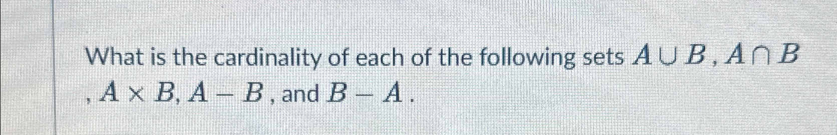 Solved What is the cardinality of each of the following sets | Chegg.com
