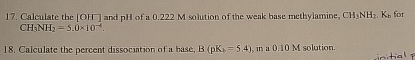 Solved Calculate the OH ﻿and pH ﻿of a 0.222M ﻿solution of | Chegg.com