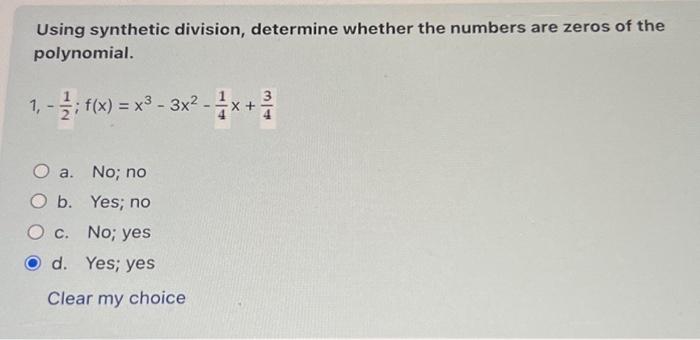 Solved Using synthetic division, determine whether the | Chegg.com
