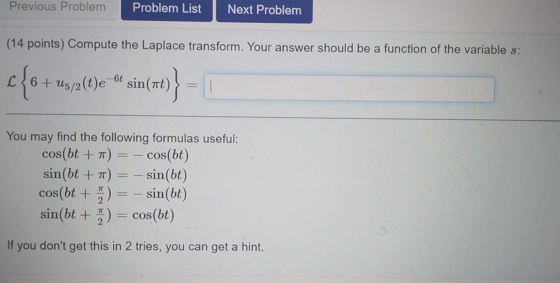 Solved (14 points) Compute the Laplace transform. Your | Chegg.com