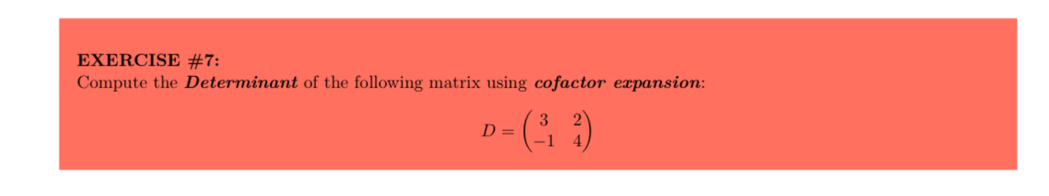 Solved Exercise 7compute The Determinant Of The Following 