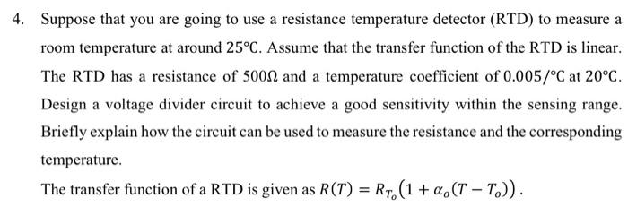 Solved 4. Suppose that you are going to use a resistance | Chegg.com