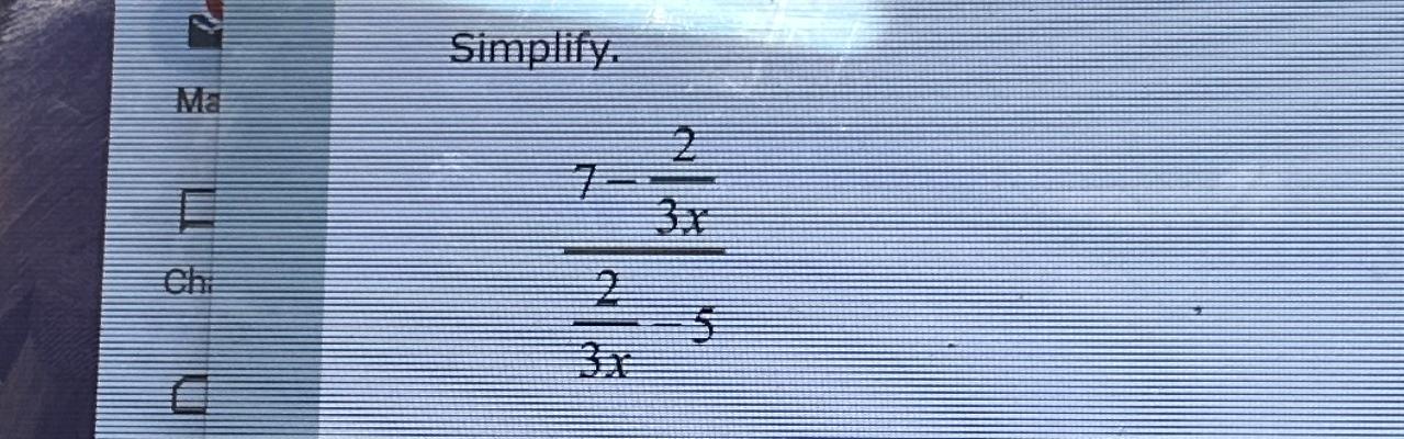 Solved Simplify.7-23x23x-5 | Chegg.com
