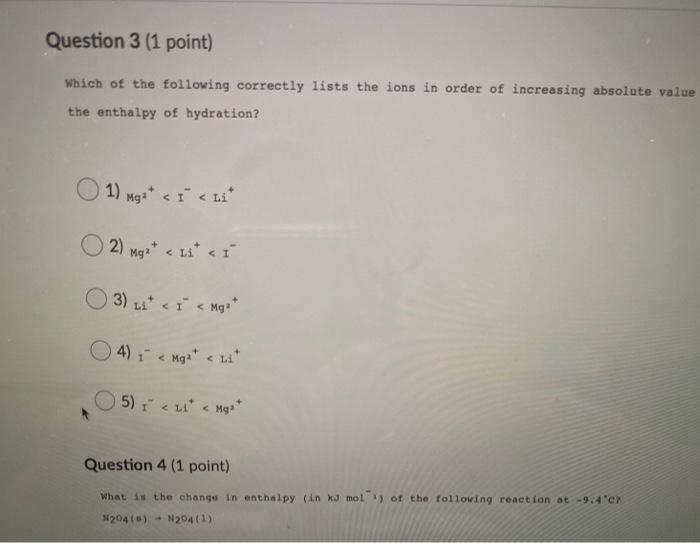 Solved Question 3 (1 point) Which of the following correctly | Chegg.com
