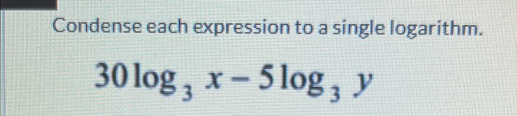 Condense each expression to a single | Chegg.com