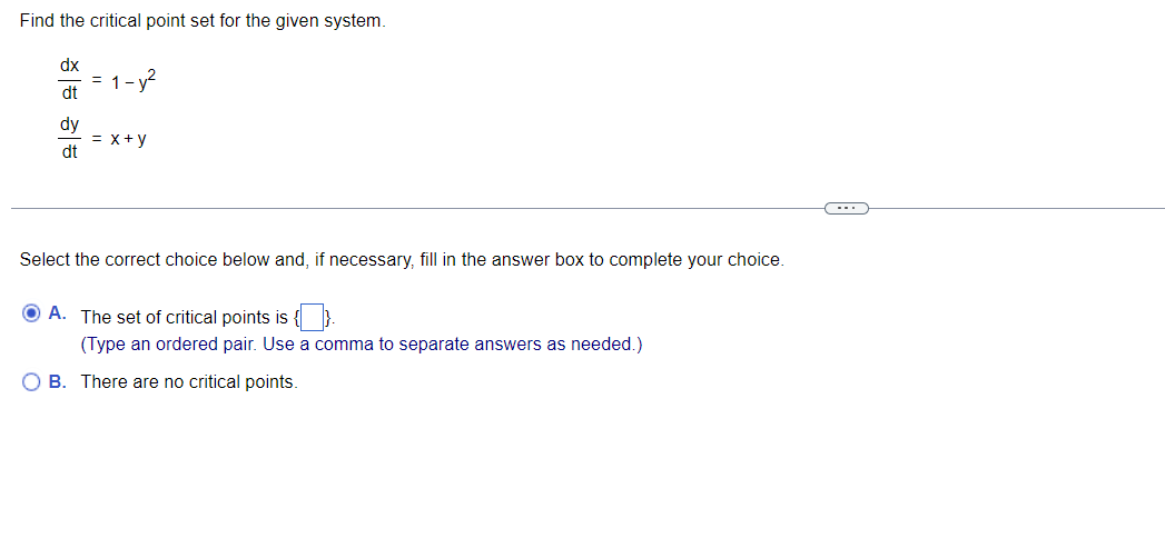 Solved Find the critical point set for the given | Chegg.com