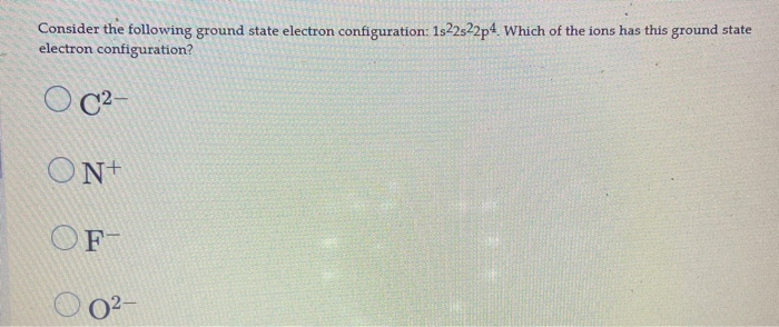 Solved Consider the following ground state electron | Chegg.com