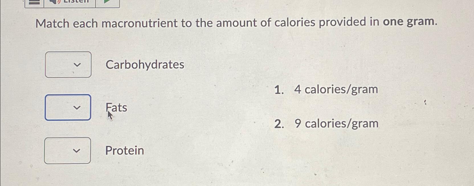 Solved Match each macronutrient to the amount of calories | Chegg.com