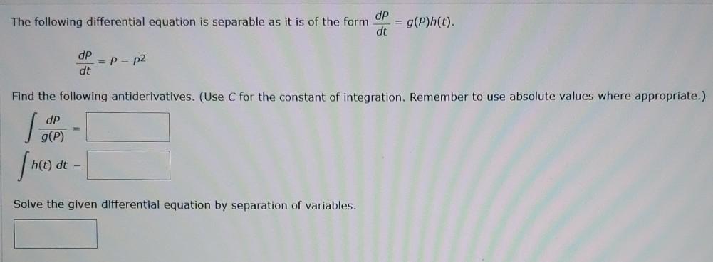 Solved The following differential equation is separable as | Chegg.com
