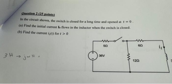 Solved Question 2 (25 points) In the circuit shown, the | Chegg.com