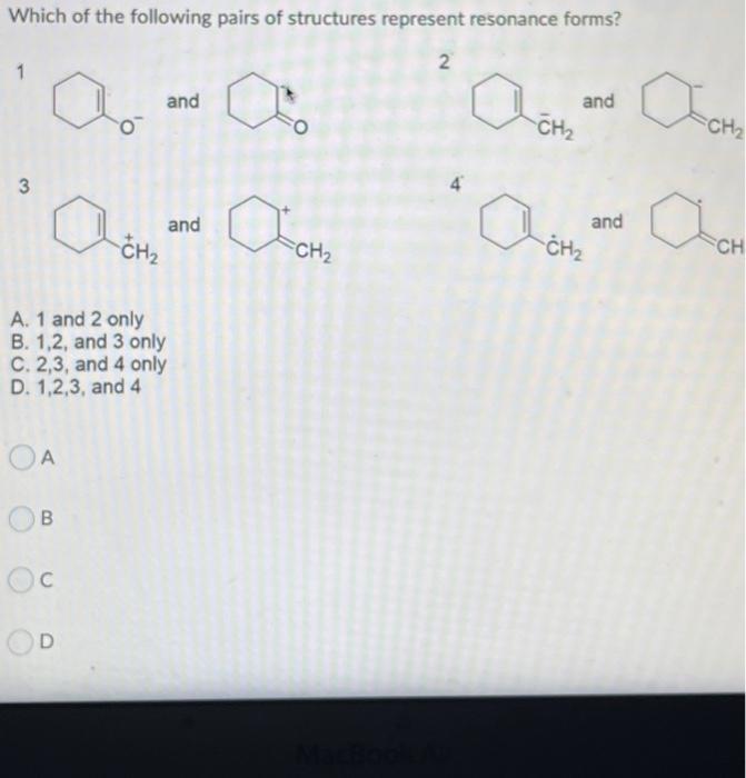 Solved Which of the following pairs of structures represent | Chegg.com