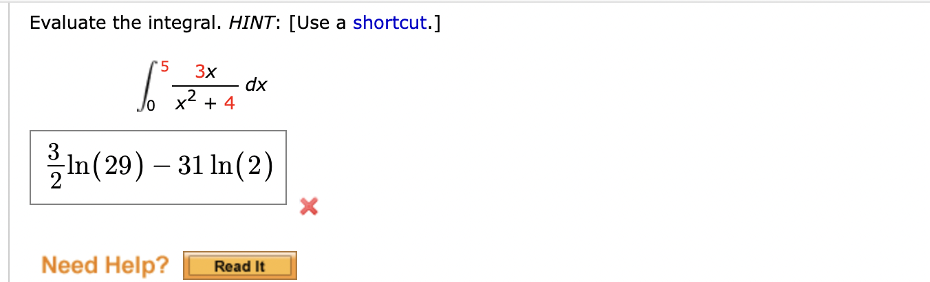 Solved Evaluate the integral. HINT: [Use a | Chegg.com