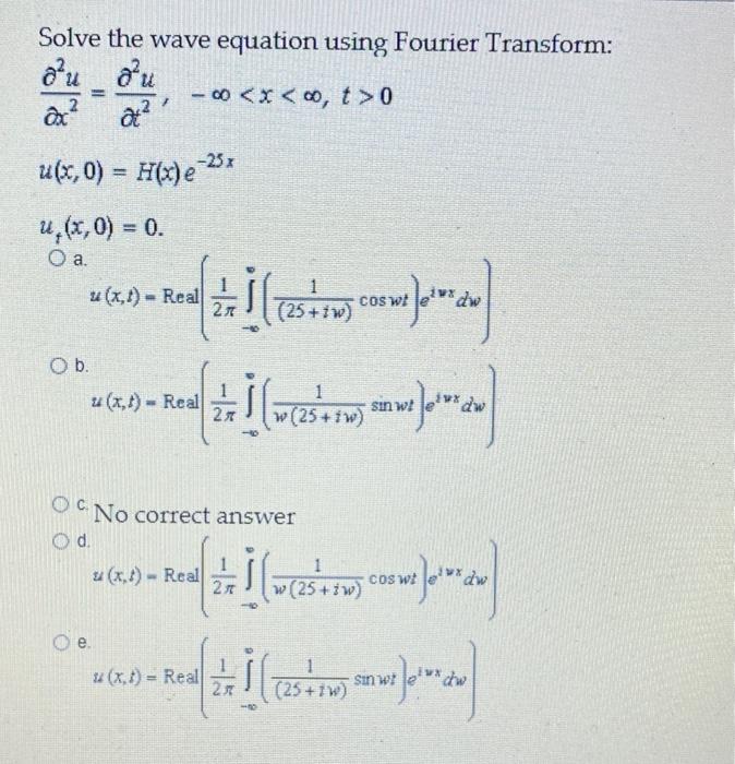 Solved Solve the wave equation using Fourier Transform: au | Chegg.com