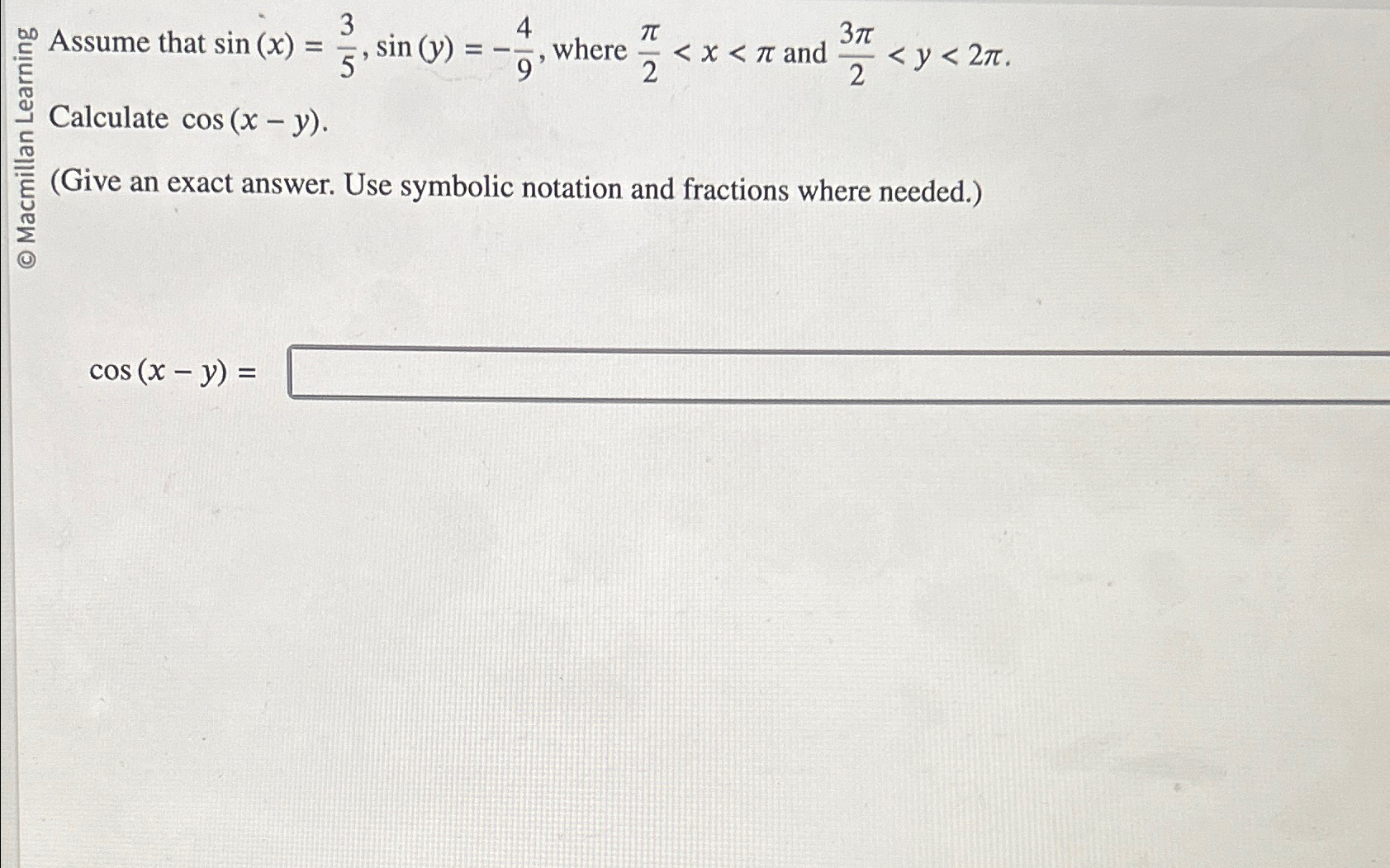 Solved Calculate cos(x-y).(Give an exact answer. Use | Chegg.com