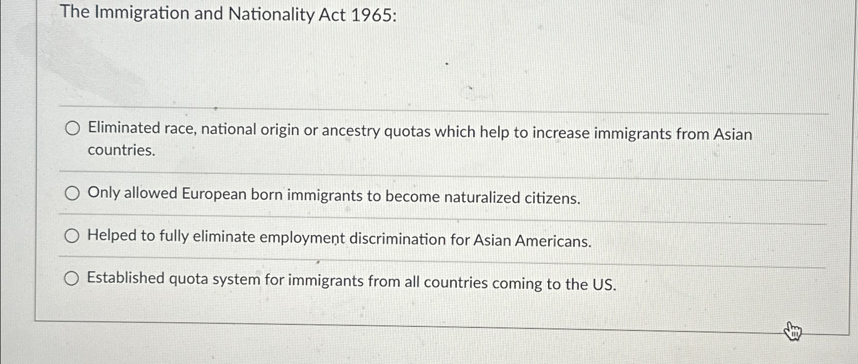 Solved The Immigration and Nationality Act 1965:Eliminated | Chegg.com