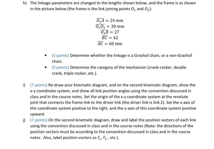 h) The linkage parameters are changed to the lengths | Chegg.com