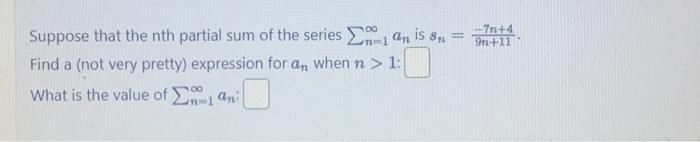 Solved Suppose that the nth partial sum of the series | Chegg.com