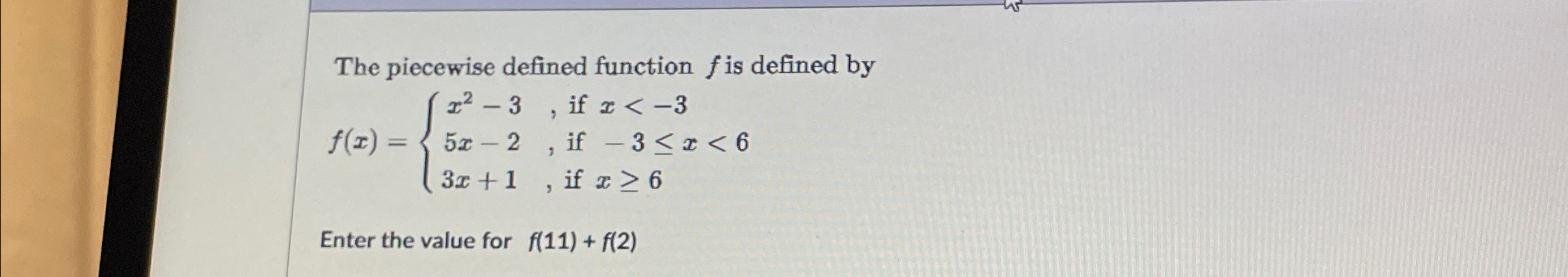 Solved The piecewise defined function f ﻿is defined | Chegg.com