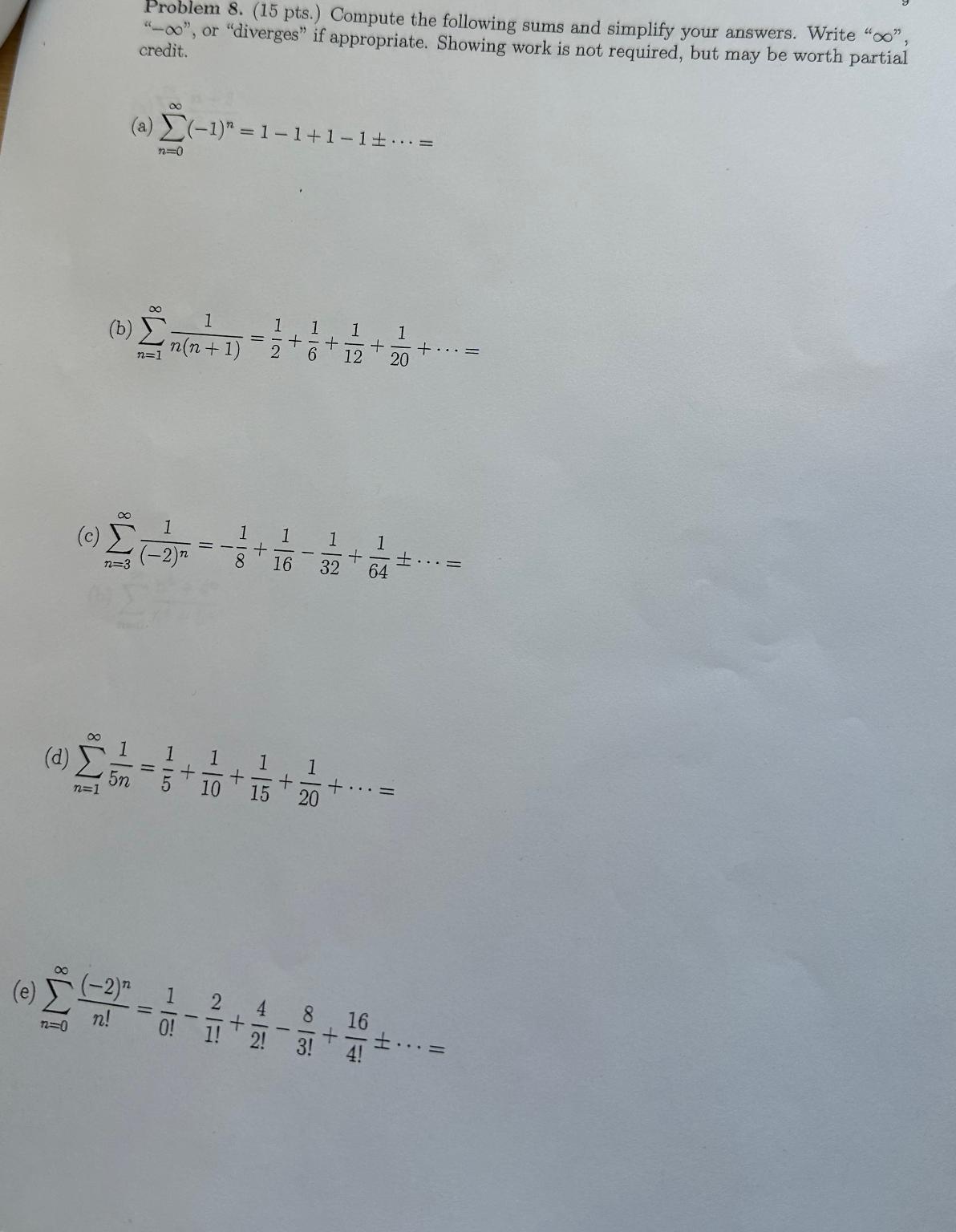 Solved "Problem 8. (15 ﻿pts.) ﻿Compute the following sums | Chegg.com
