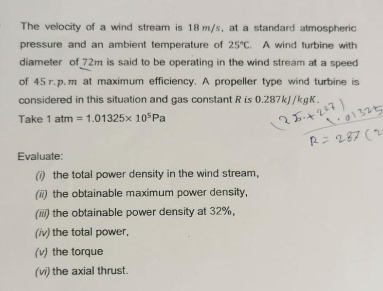 Solved The velocity of a wind stream is 18 m/s, at a | Chegg.com