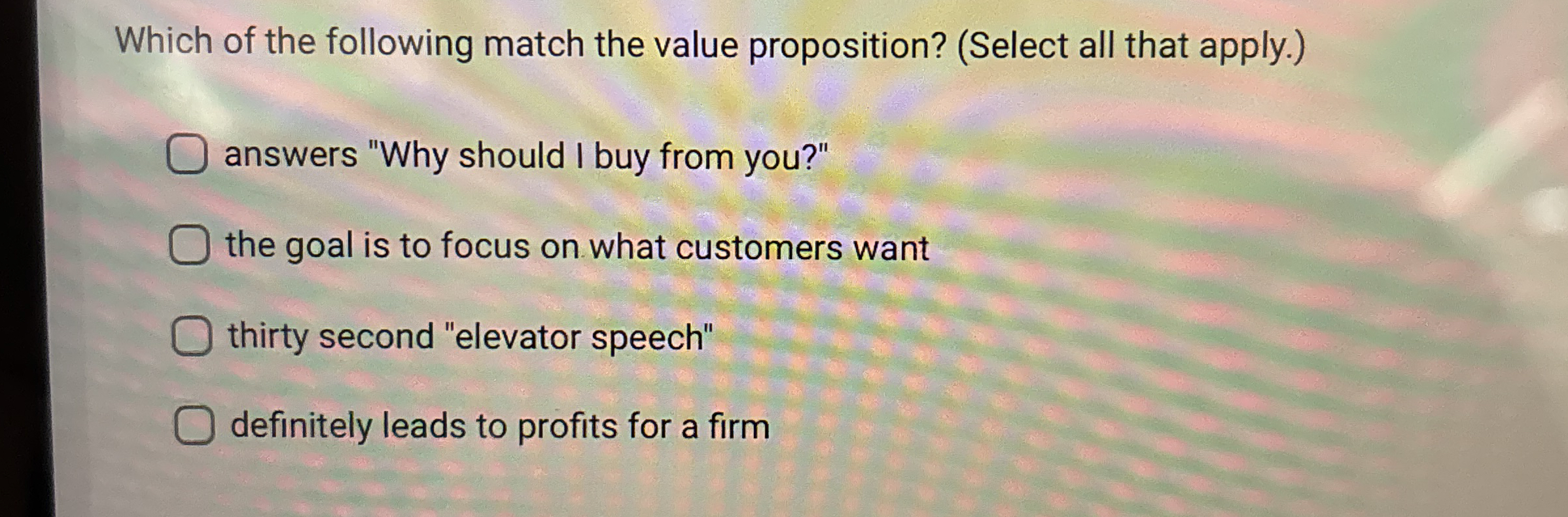 Solved Which of the following match the value proposition? | Chegg.com