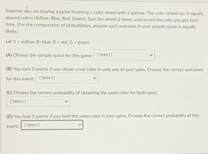 Solved Suppose you are playing a game involving a color | Chegg.com