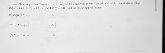 Solved (1 point) Rework problem 2 from section 3.1 of your | Chegg.com
