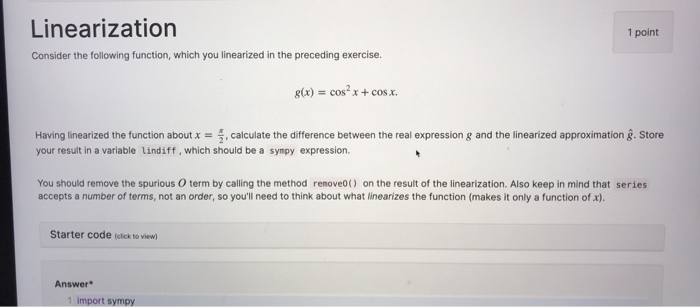 Linearization 1 point Consider the following | Chegg.com