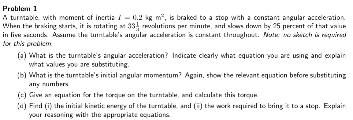 Solved Problem 1A turntable, with moment of inertia | Chegg.com