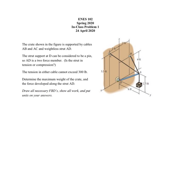 Solved ENES 102 Spring 2020 In-Class Problem 1 24 April 2020 | Chegg.com
