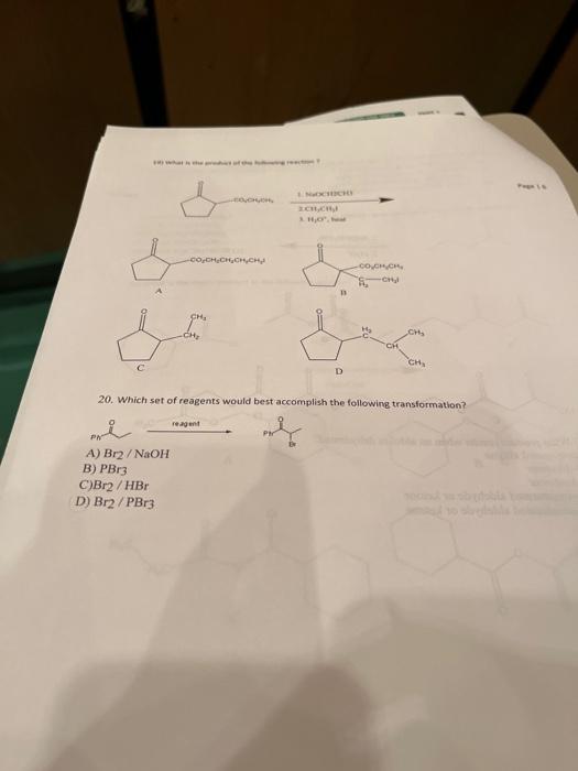 Solved 20. Which set of reagents would best accomplish the | Chegg.com