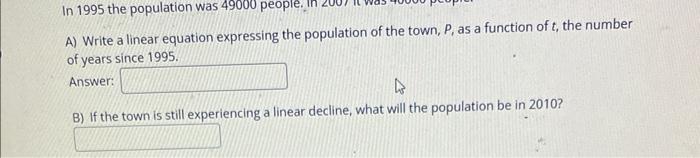 Solved A) Write a linear equation expressing the population | Chegg.com