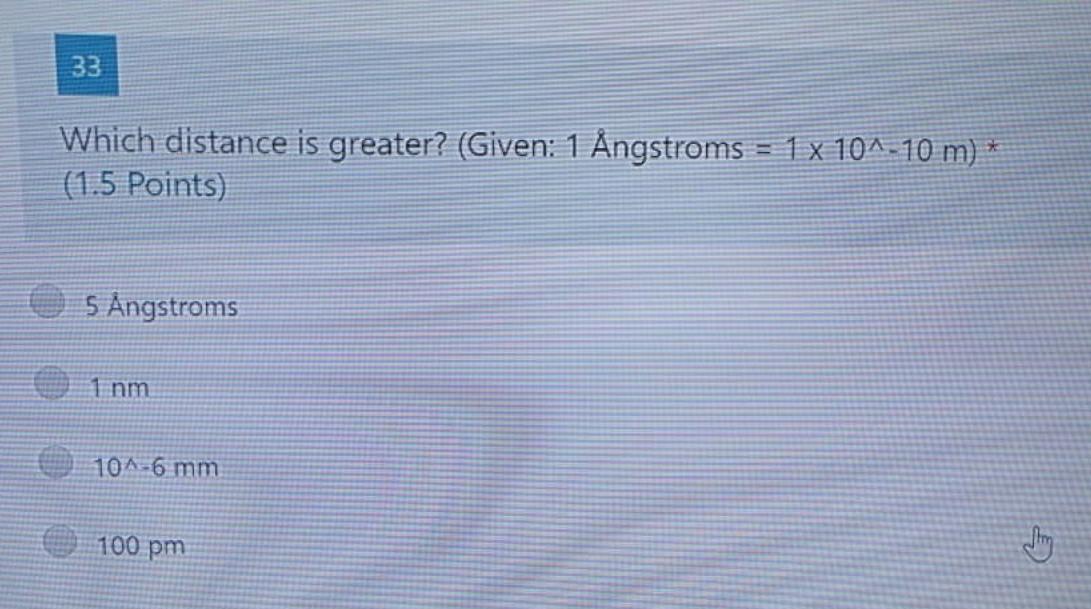 Solved 33 Which distance is greater? (Given: 1 Ångstroms = 1 | Chegg.com