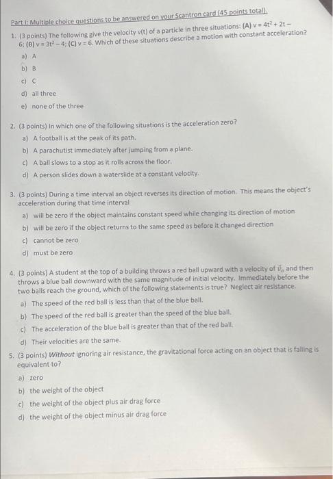 Solved Part I: Multiple choice questions to be answered on | Chegg.com