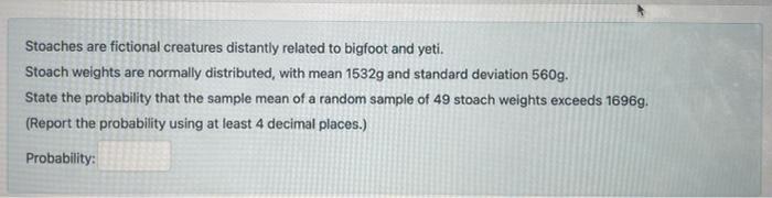 Solved Stoaches are fictional creatures distantly related to | Chegg.com