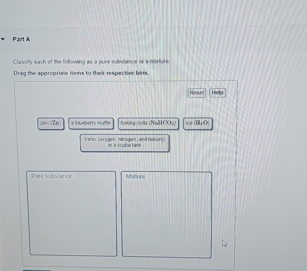 Solved Classify each of the following as a pure Drag the | Chegg.com