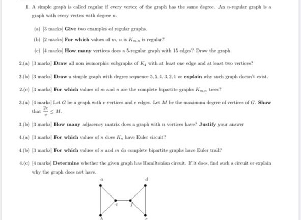 Solved 1. A simple graph is called regular if every vertex | Chegg.com