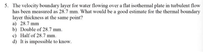 Solved 1. The definition of the velocity boundary layer is: | Chegg.com