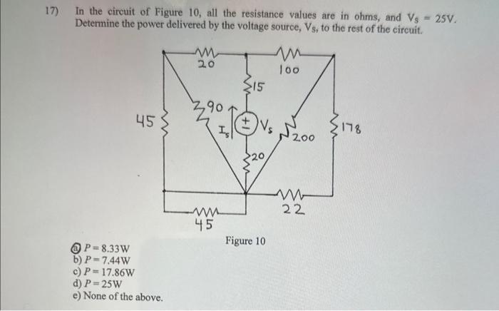 Solved 7) In the circuit of Figure 10, all the resistance | Chegg.com