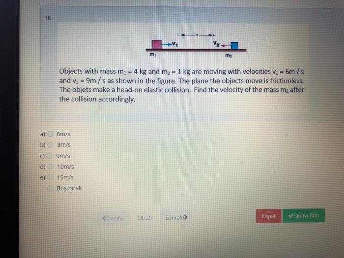 Solved 18 V2. mi ma Objects with mass m2 = 4 kg and m2 = 1 | Chegg.com
