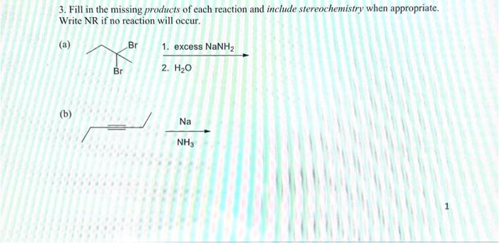 Solved 3. Fill in the missing products of each reaction and | Chegg.com