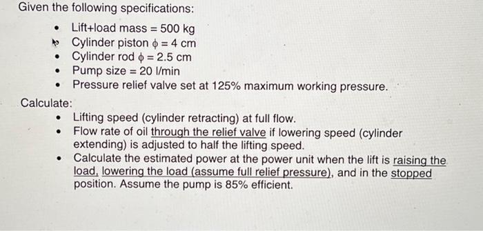 Solved Given the following specifications: Lift+load mass | Chegg.com
